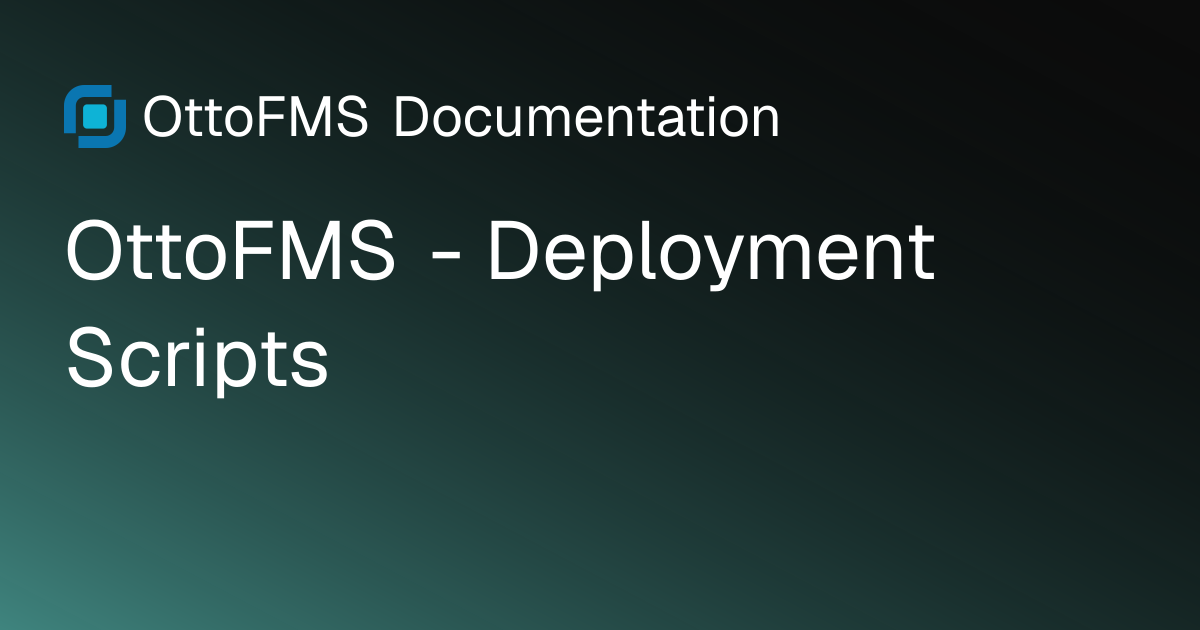 OttoFMS - Deployment Scripts