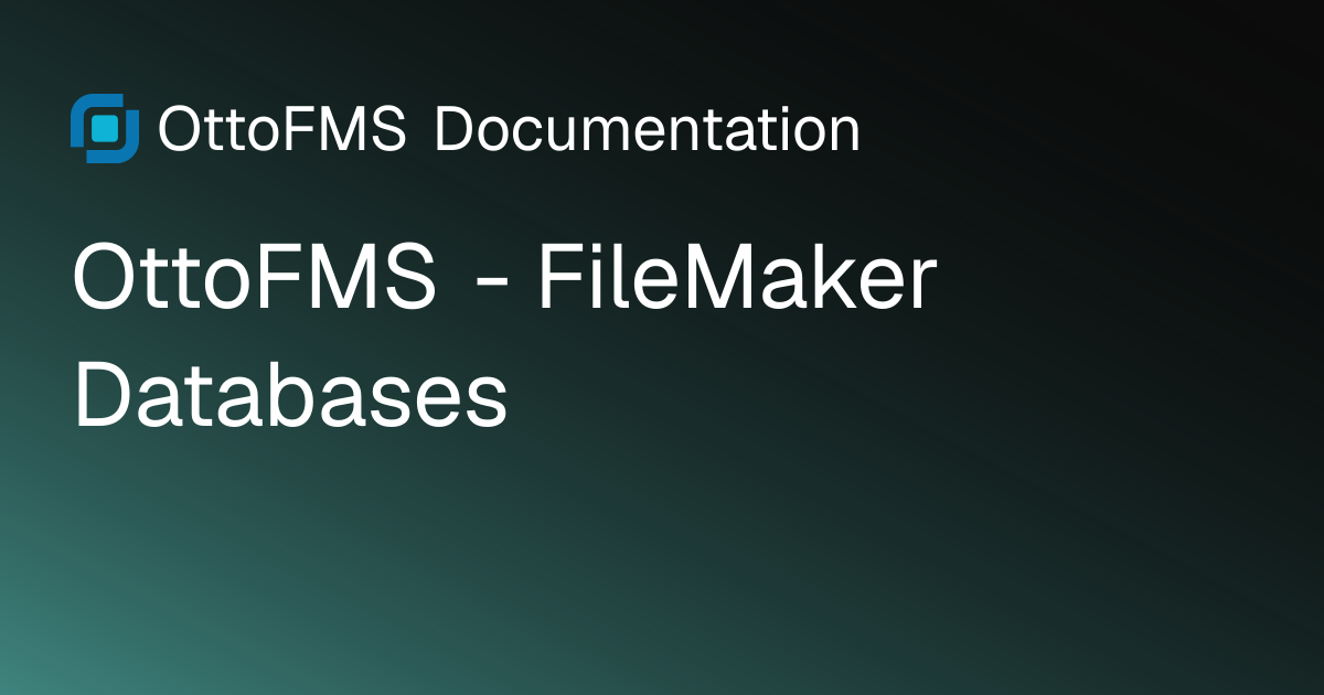 OttoFMS - FileMaker Databases